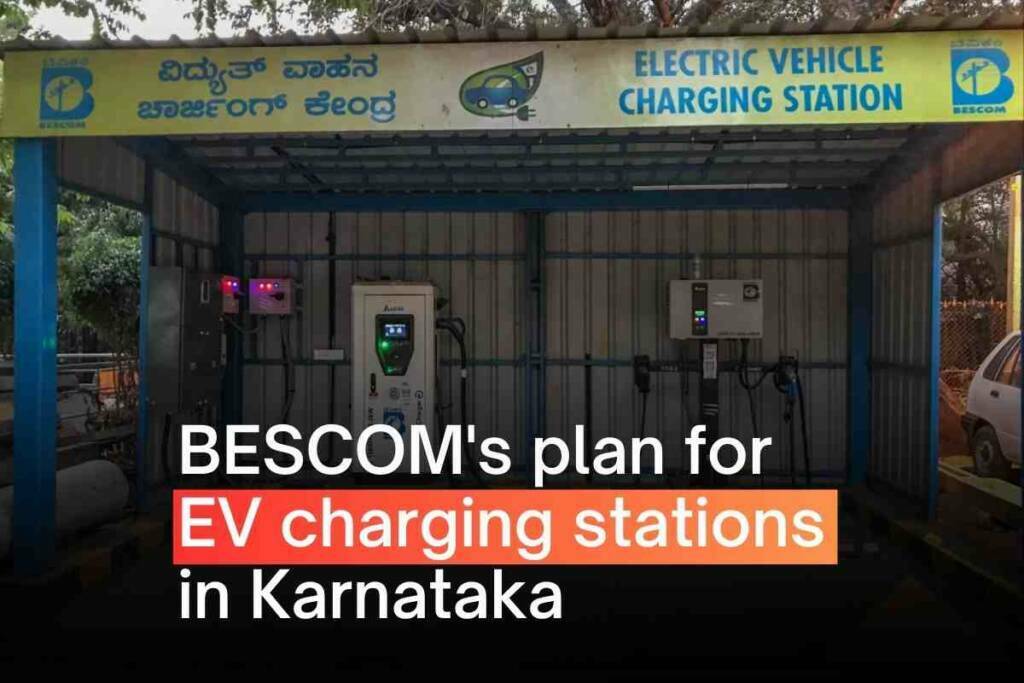 BESCOM's Plans for EV Charging Stations in Karnataka for 2023
